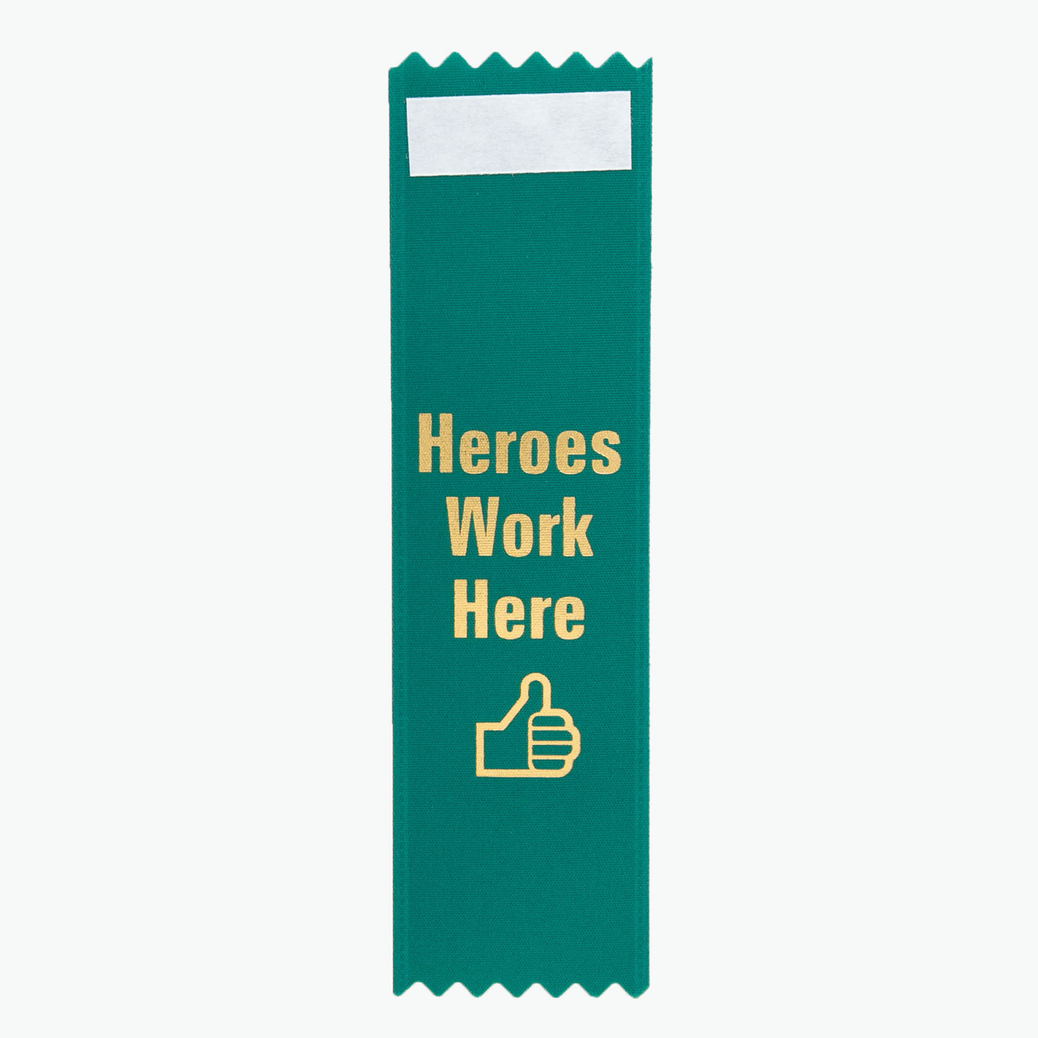 Heroes Work Here Ribbon - Vertical, V1-HEROESWORKHERE